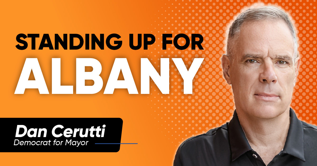 Dan Cerutti for Albany Mayor